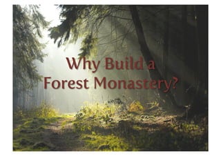 Forest monastery | PPT