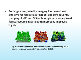 Forest monitoring through remote sensing | PPTX