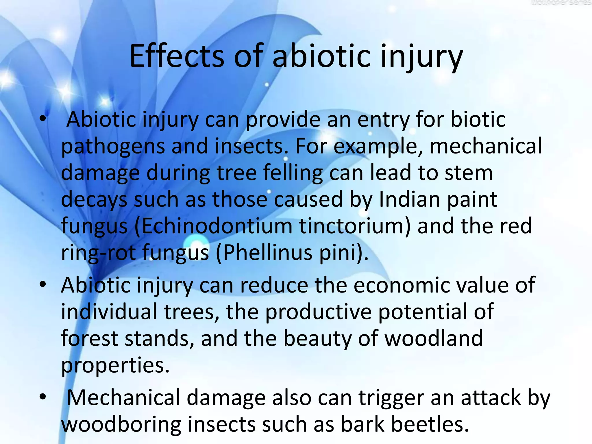 injuries to forest and biotic,abiotic agencies | PPTX