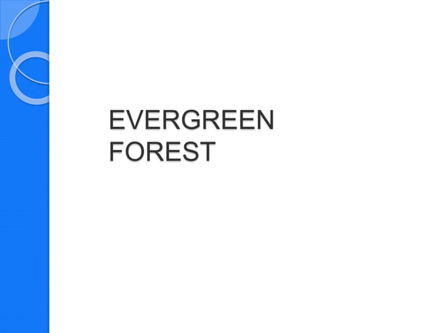 Forests deciduous evergreen | PPTX