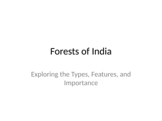 Forests_of_India_with_Pics.pptx Forests_of_India_with_Pics.pptx