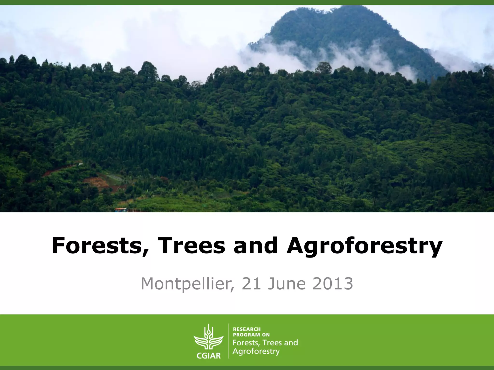 Forests, Trees and Agroforestry for Green Growth | PPT