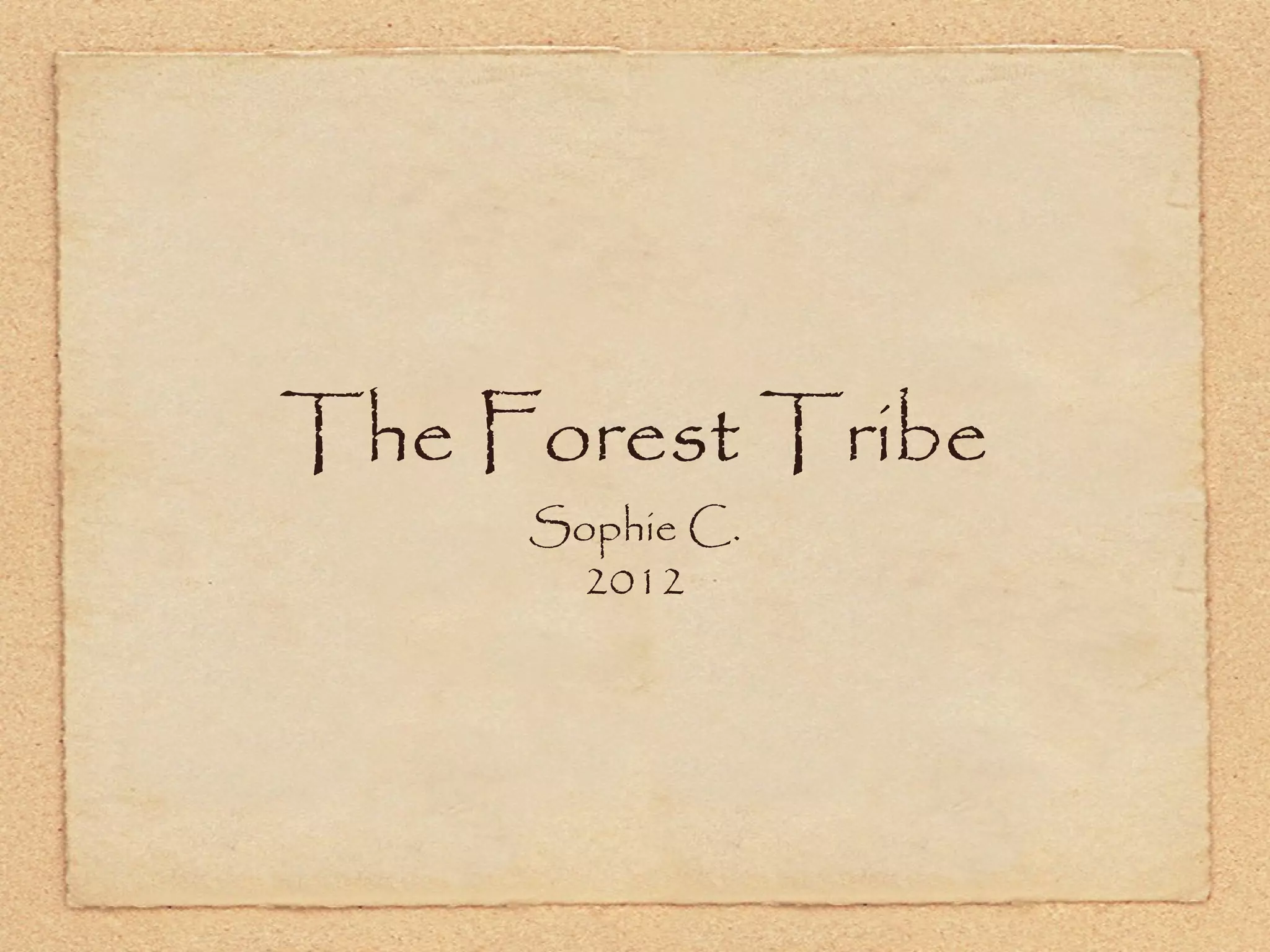 Forest tribe | PPT