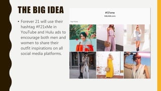 Forever 21 Digital Marketing Strategy | PPTX