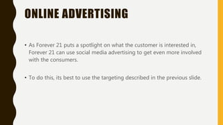 Forever 21 Digital Marketing Strategy | PPTX
