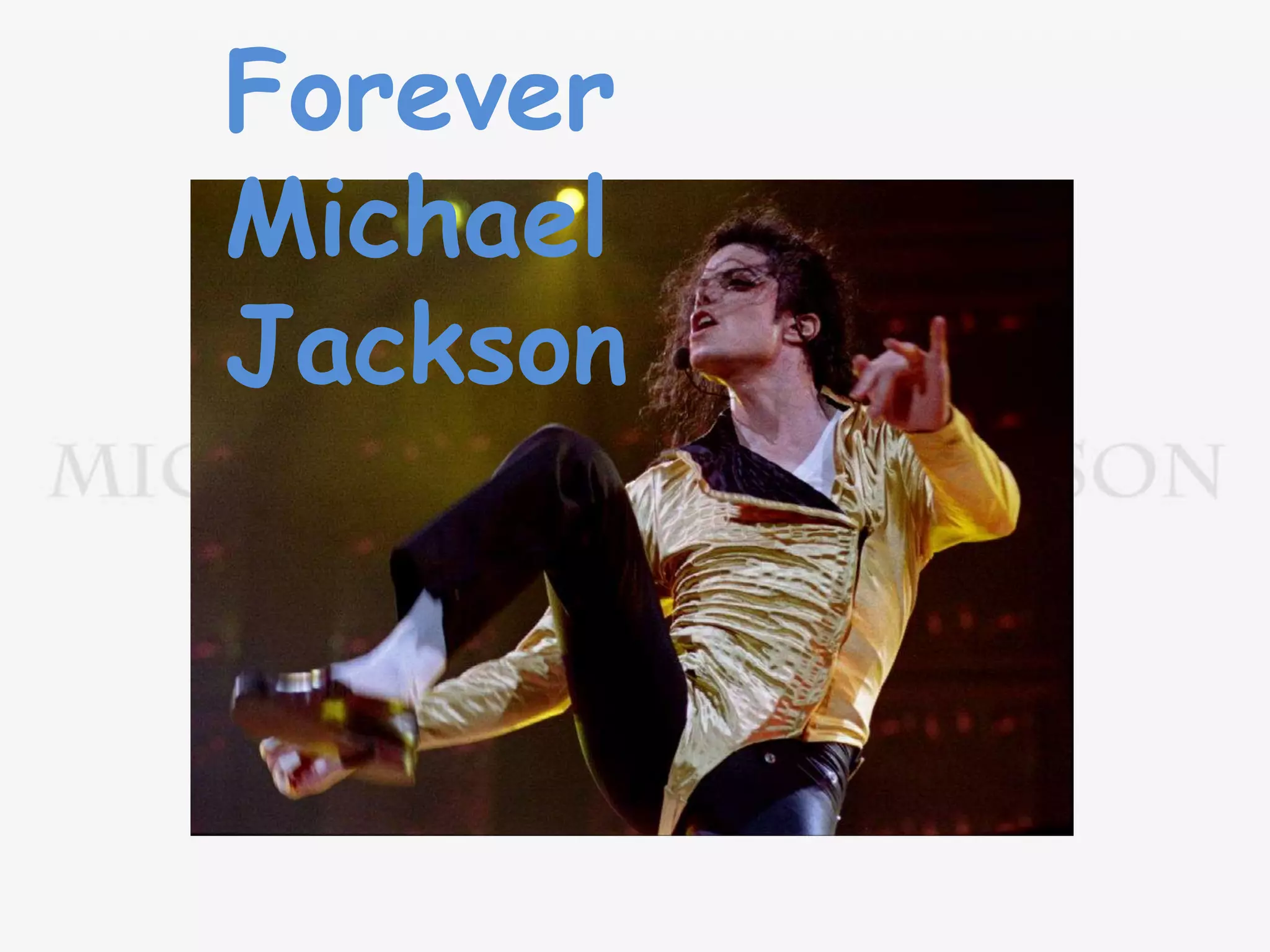Forever Michael Jackson | PPT