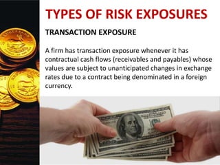 Forex Market - Risk Exposure | PPTX | Stocks and Bonds | Personal Investing