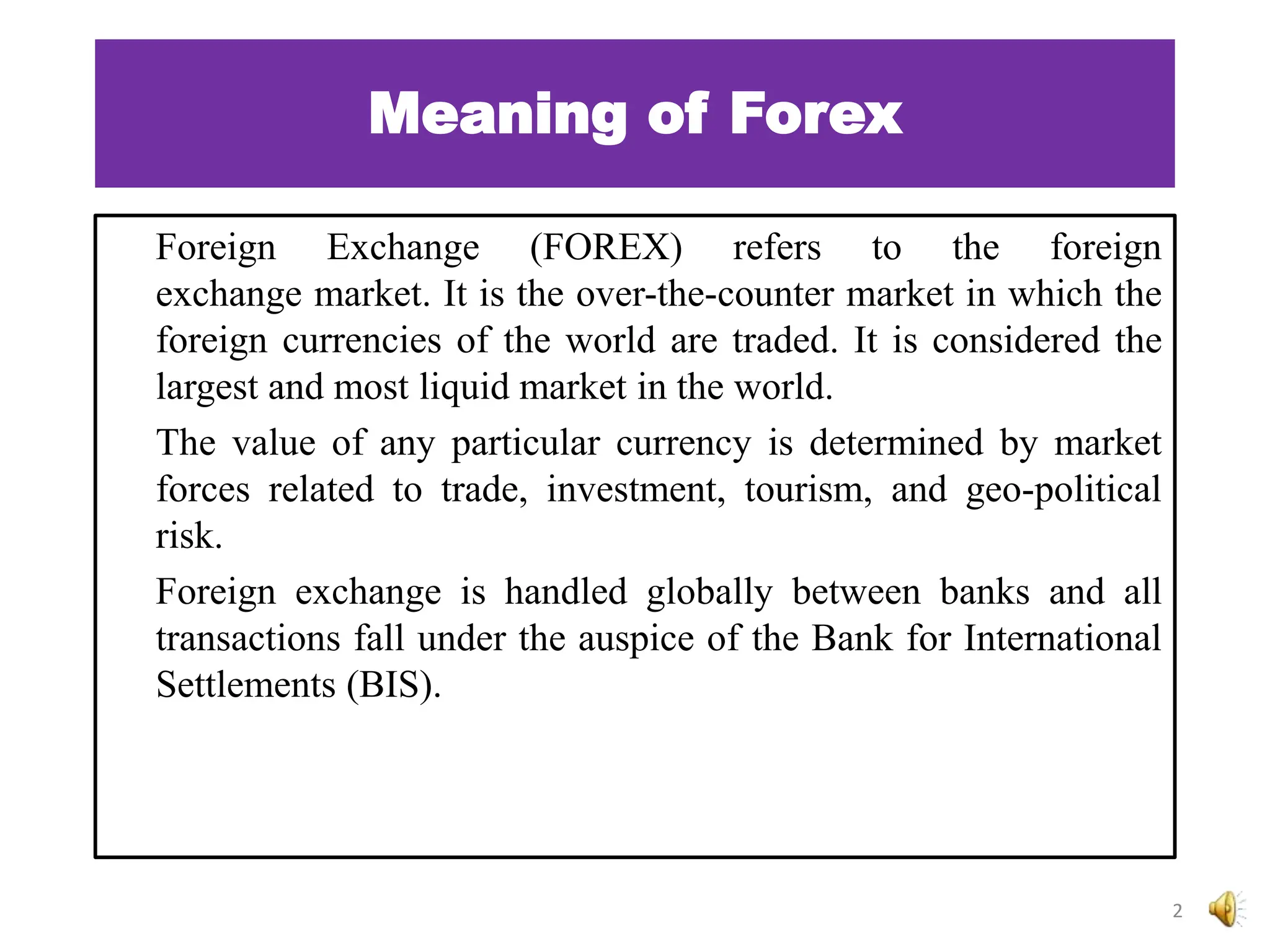 Foreign Exchange Market (FOREX) - Meaning .pptx