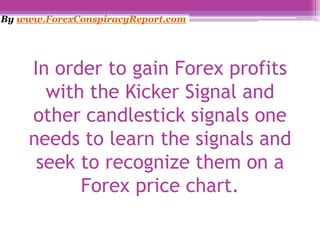 Forex Profits with the Kicker Signal | PPT