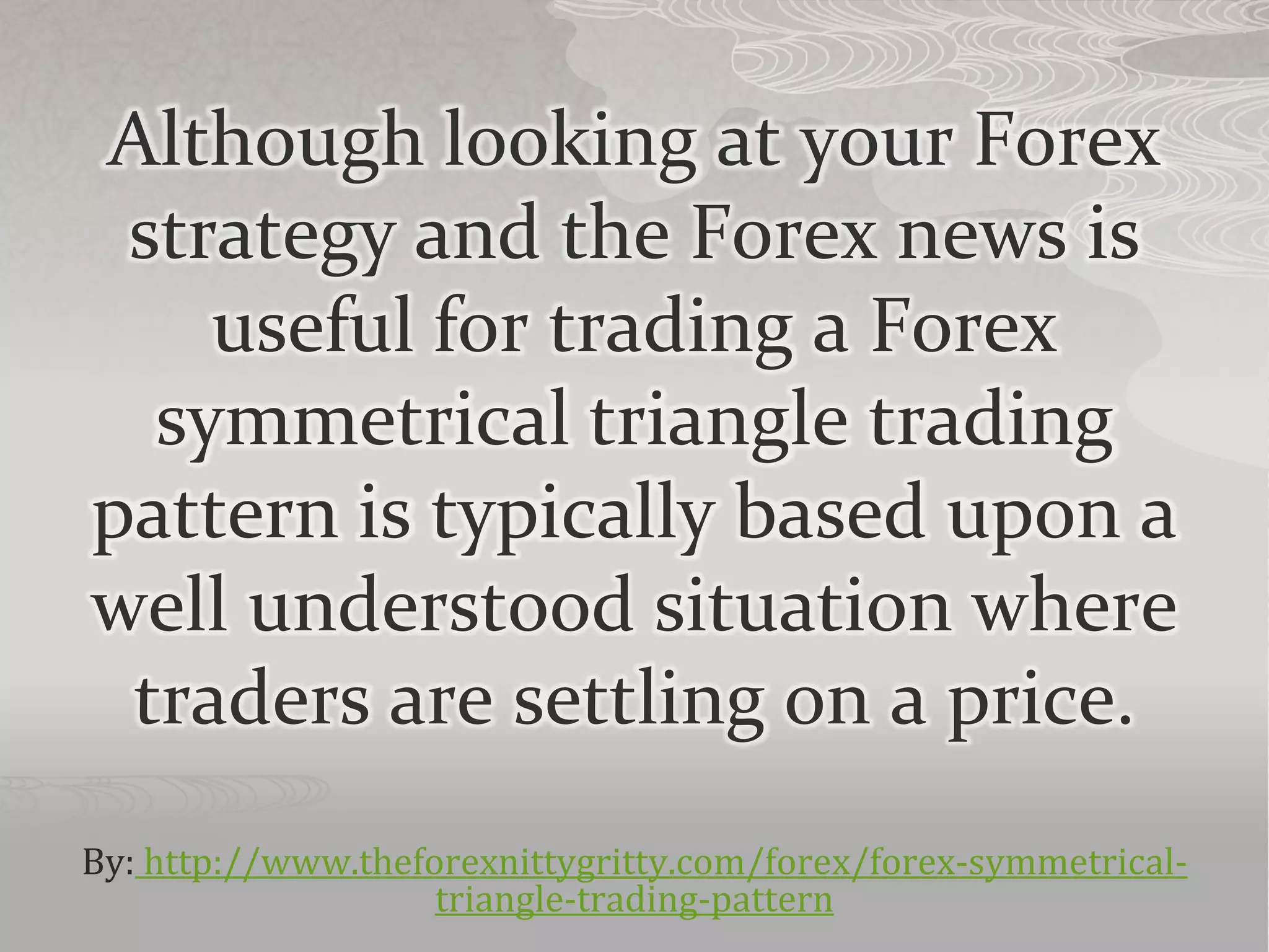 Forex Symmetrical Triangle Trading Pattern Ppt