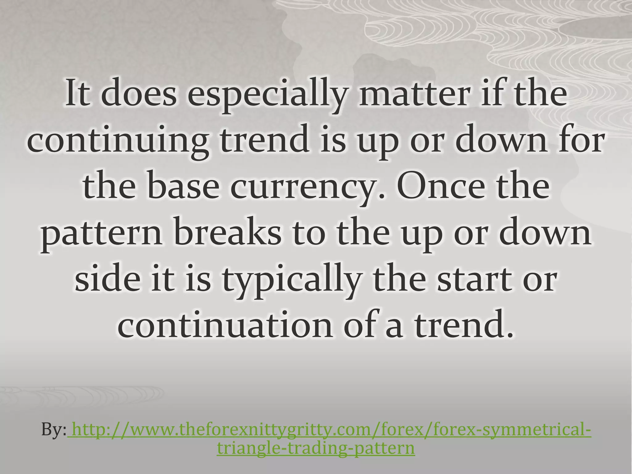 Forex Symmetrical Triangle Trading Pattern Ppt