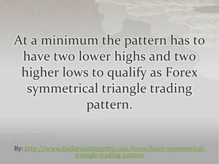 Forex Symmetrical Triangle Trading Pattern | PPTX
