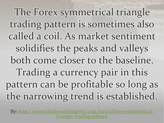 Forex Symmetrical Triangle Trading Pattern | PPTX