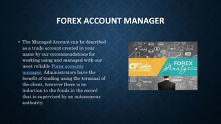 Forex account manager | PPTX