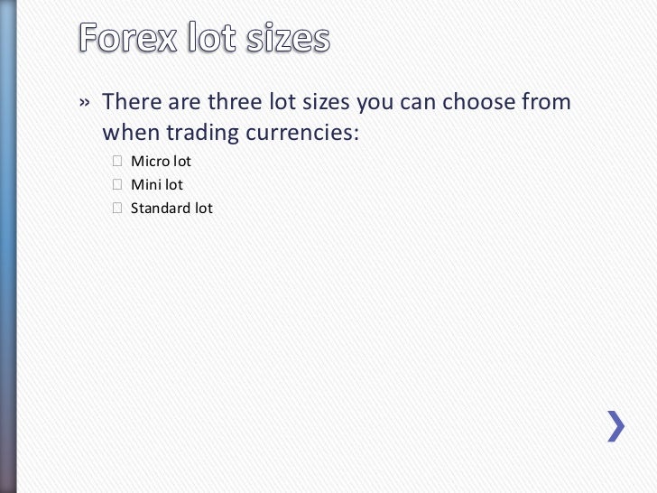 What are the different Forex lot sizes? What are the different Forex lot sizes?