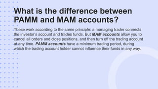 Forex Money Management: PAMM and MAM Accounts | PPT