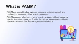 Forex Money Management: PAMM and MAM Accounts | PPT