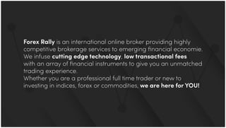 Drive the market with Forex Rally | PDF | Business | Business and Finance