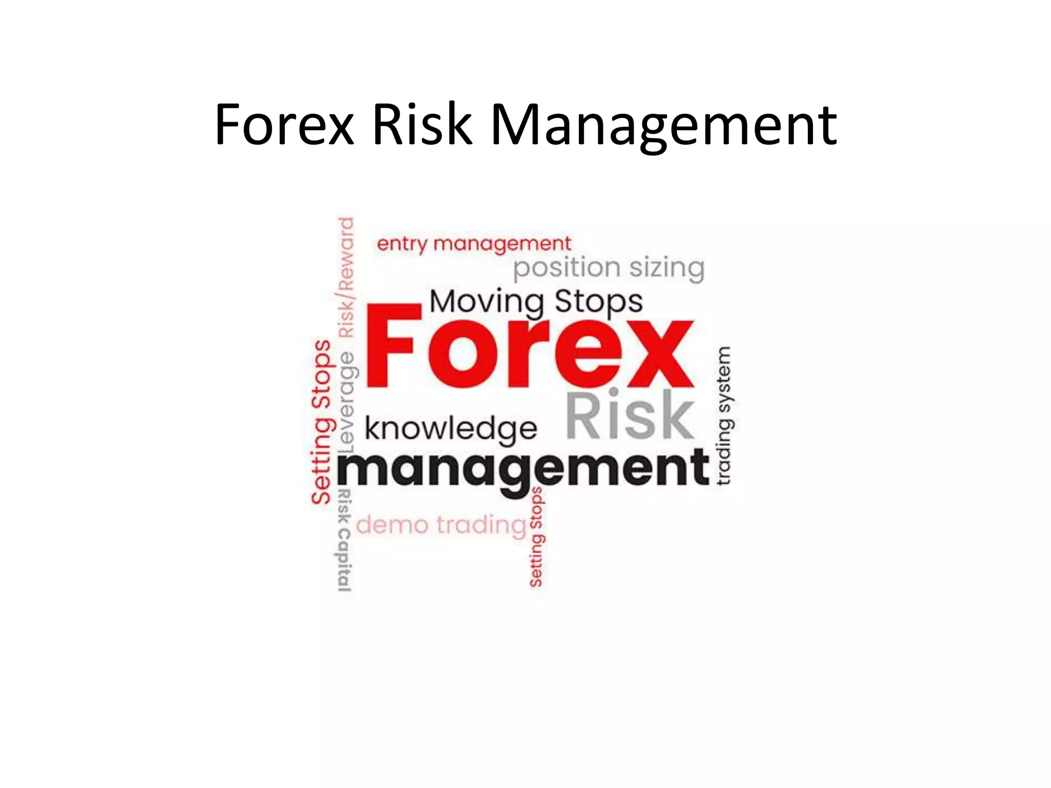 Forex Risk Management | PPTX