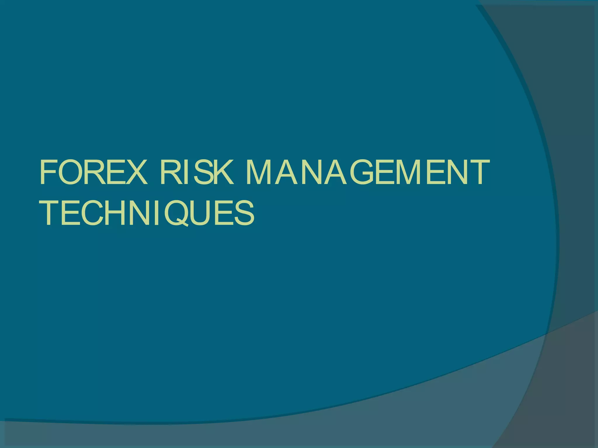 Forex risk management techniques | PPT