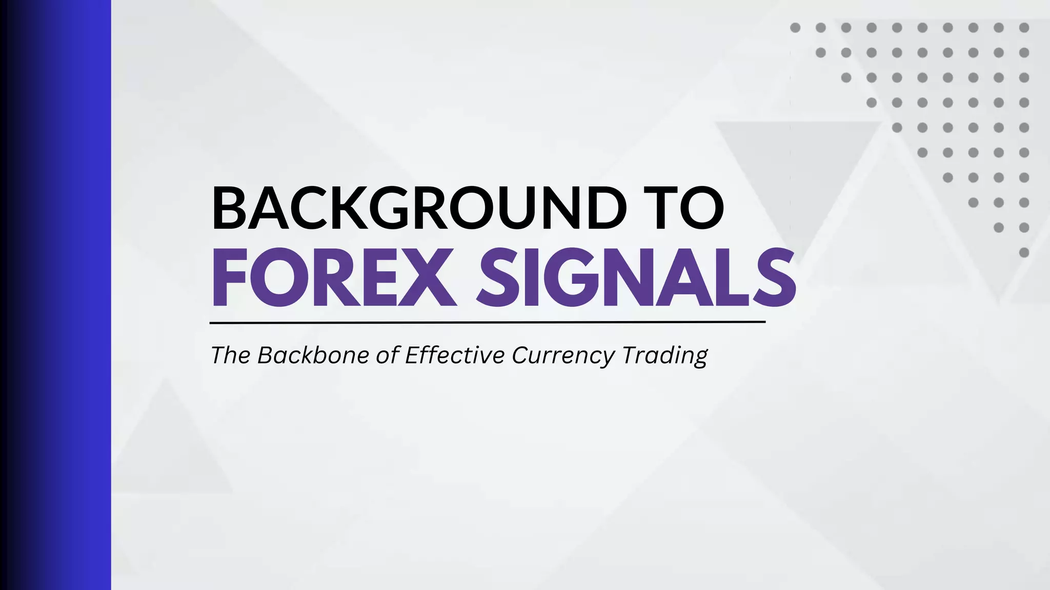 Forex Signals - What you need to know | PPTX