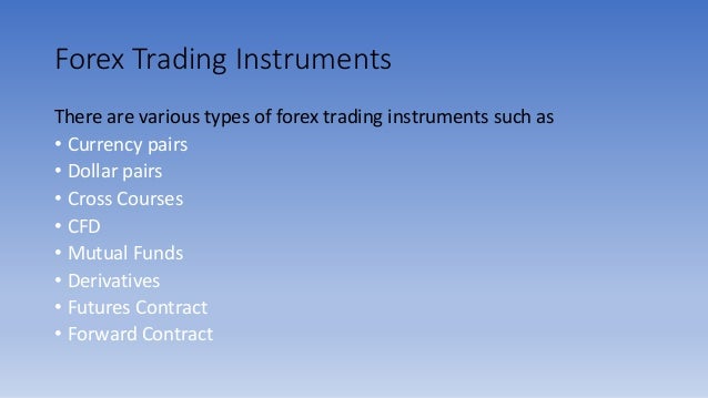 Forex trading instruments | PPT