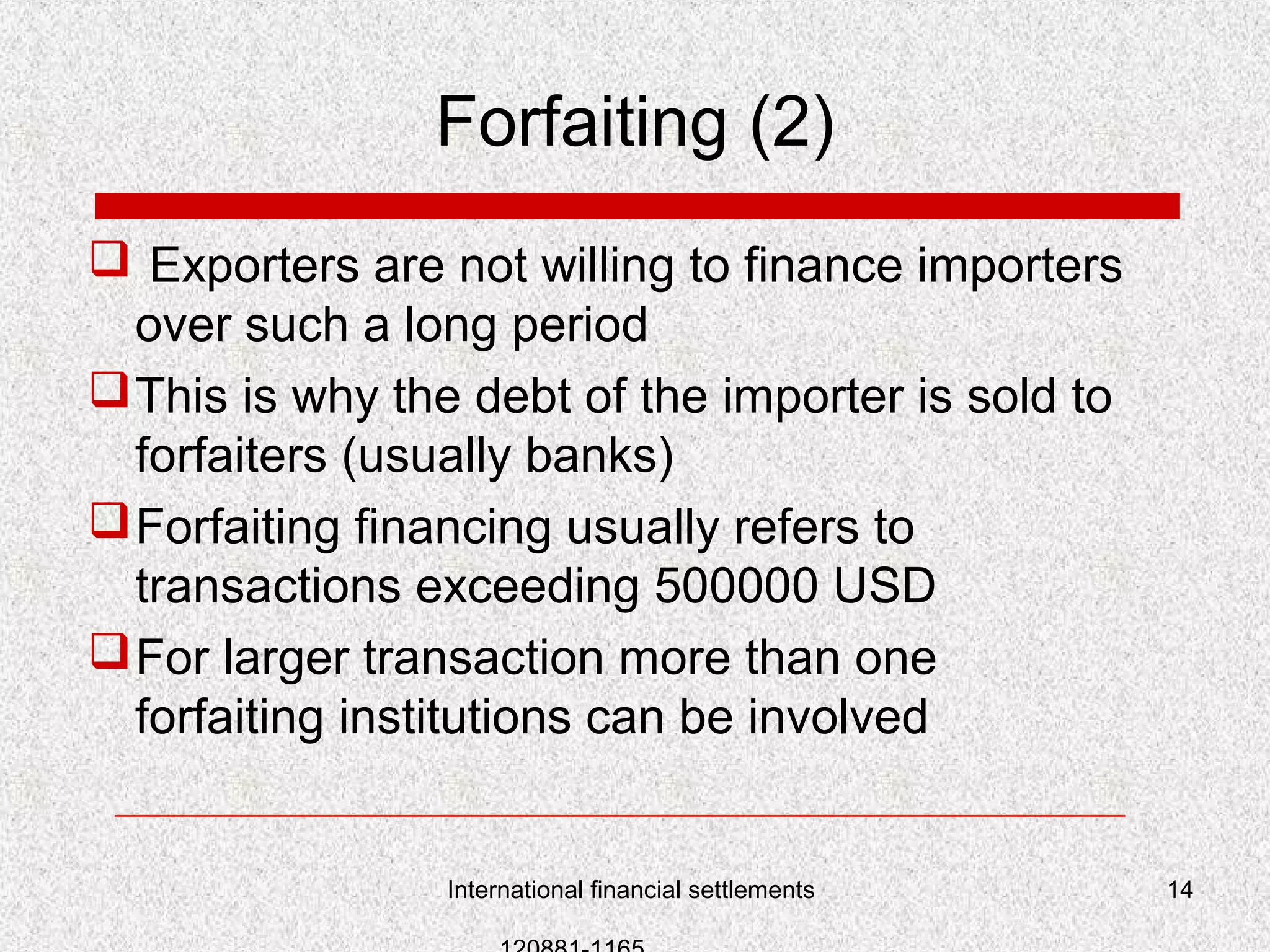 Forfaiting and factoring | PPT