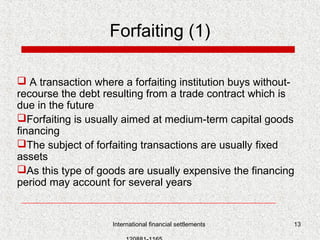 Forfaiting and factoring | PPT