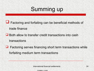Forfaiting and factoring | PPT