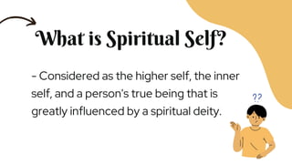 The Spiritual Self - Understanding the Self.pptx