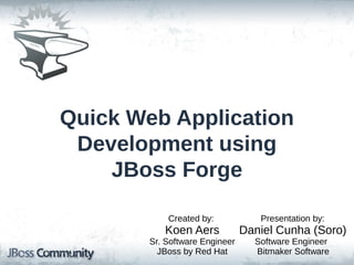 Quick Web Application Development using JBoss Forge | PPT