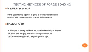 Forge bonding: A process safer than hot work | PPTX