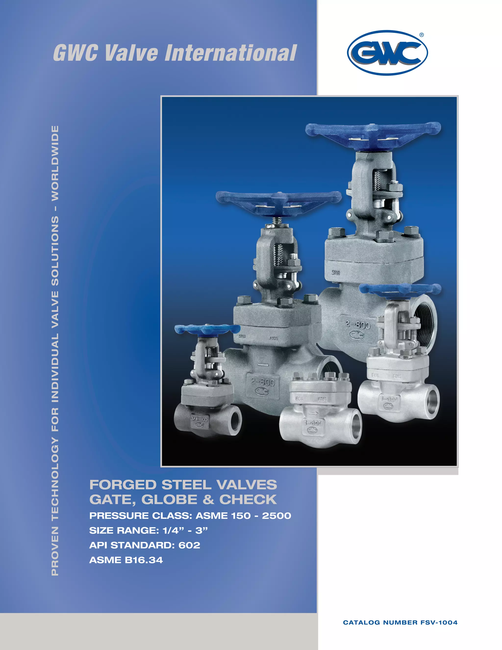 GWC Valve International Forged Steel Gate, Globe, and Check | PDF