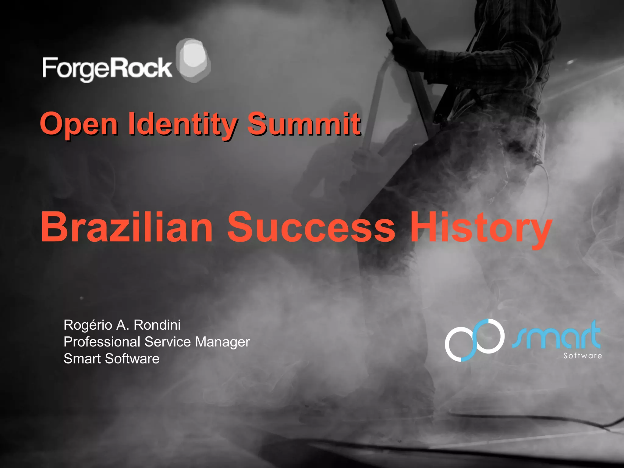 Case Study - Largest Brazilian Credit and Debtor Operator, A ForgeRock ...