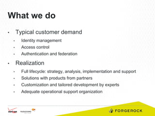 ForgeRock OpenAM as flexible integration component | PDF