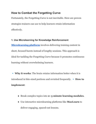 Forget No More! Effective Training Techniques to Overcome the ...