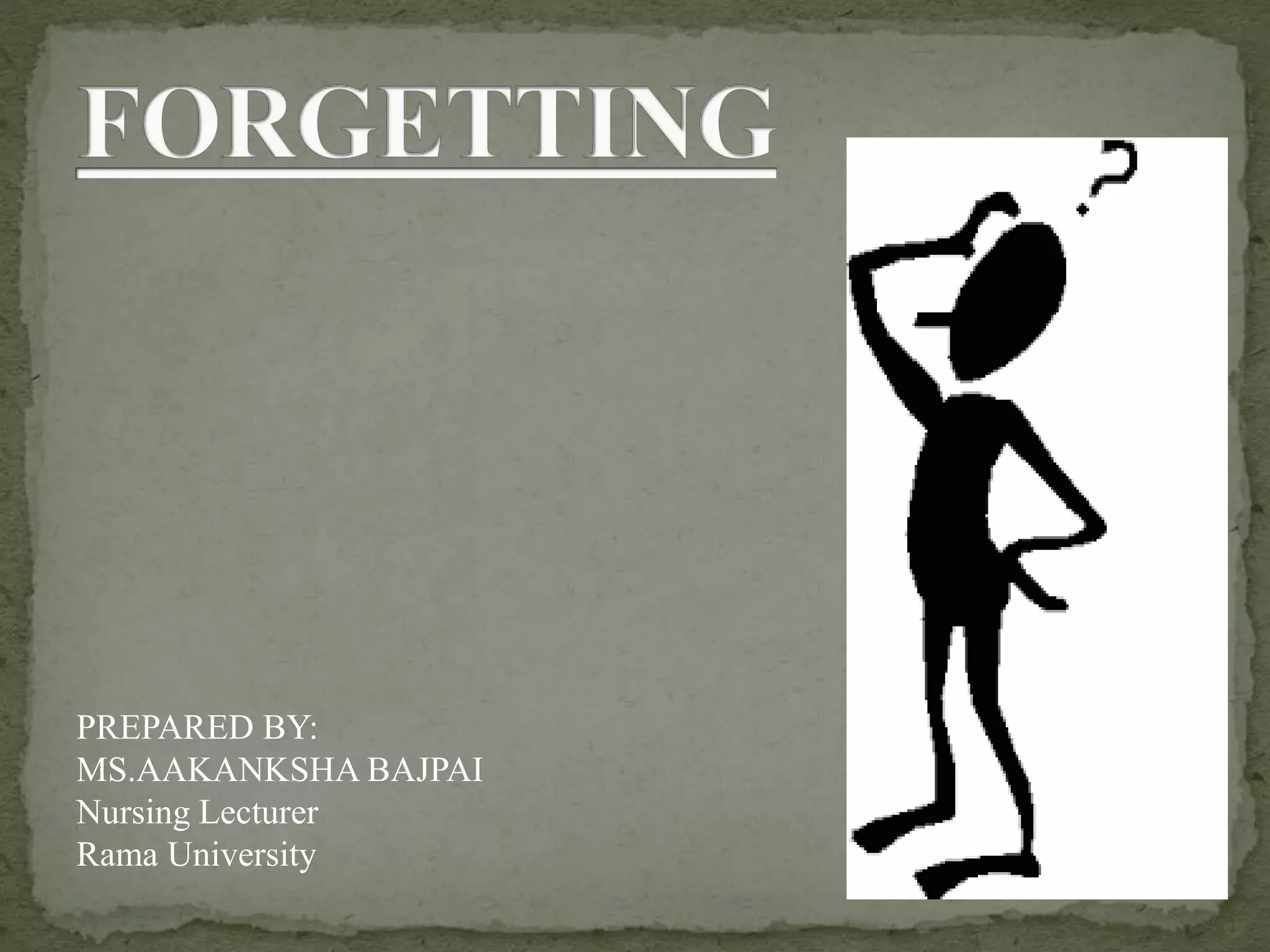 Forgetting | PPTX