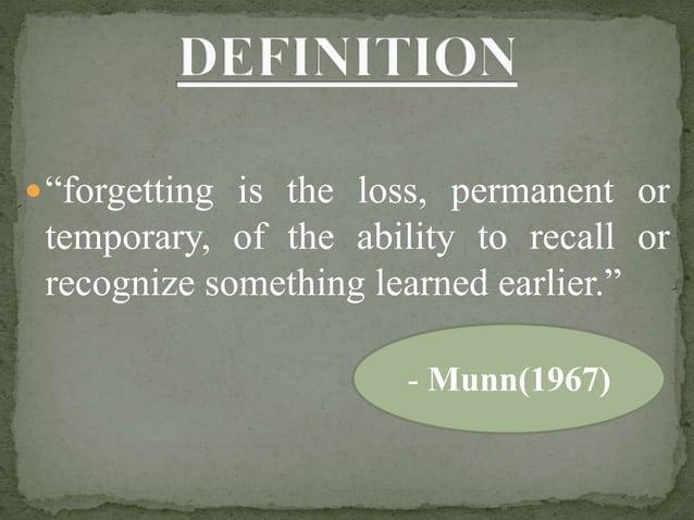 Forgetting | PPTX | Brain and Nervous System Disorders | Diseases and ...