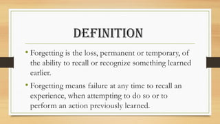 Forgetting.pptx.pdf..................... | PPT