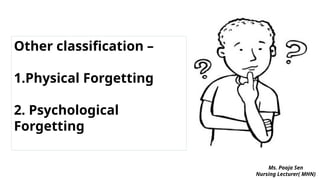 FORGETTING ITS TYPES & CAUSES .pptx