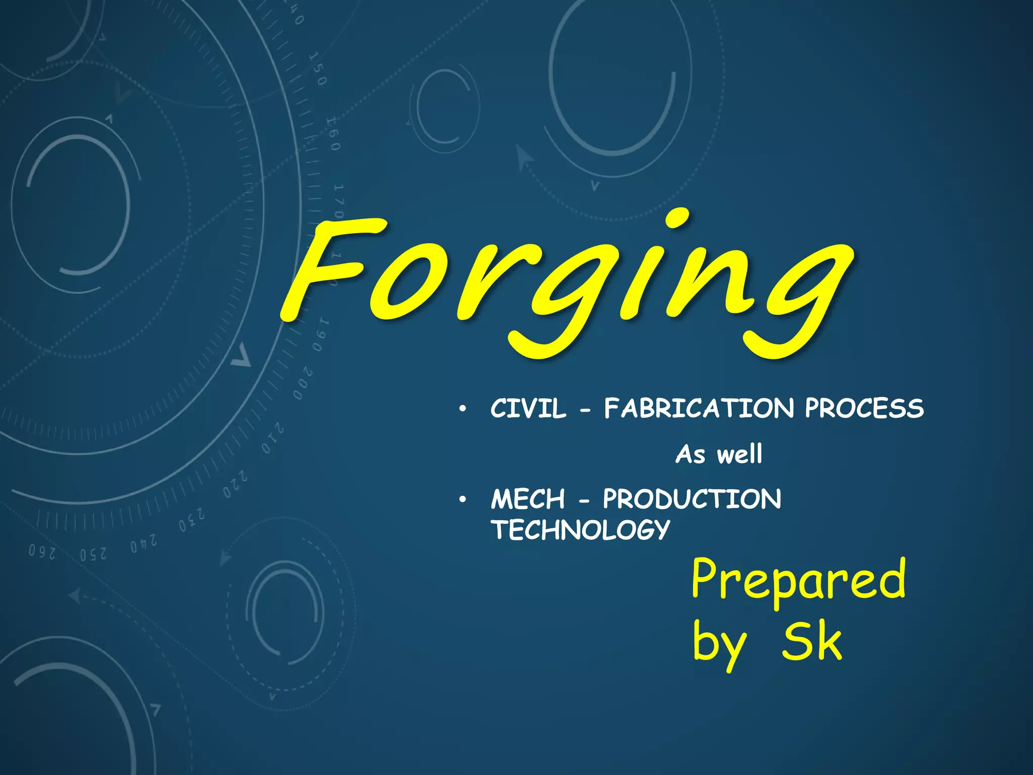 Forging | PPTX