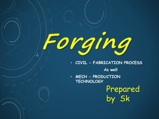 Forging | PPTX