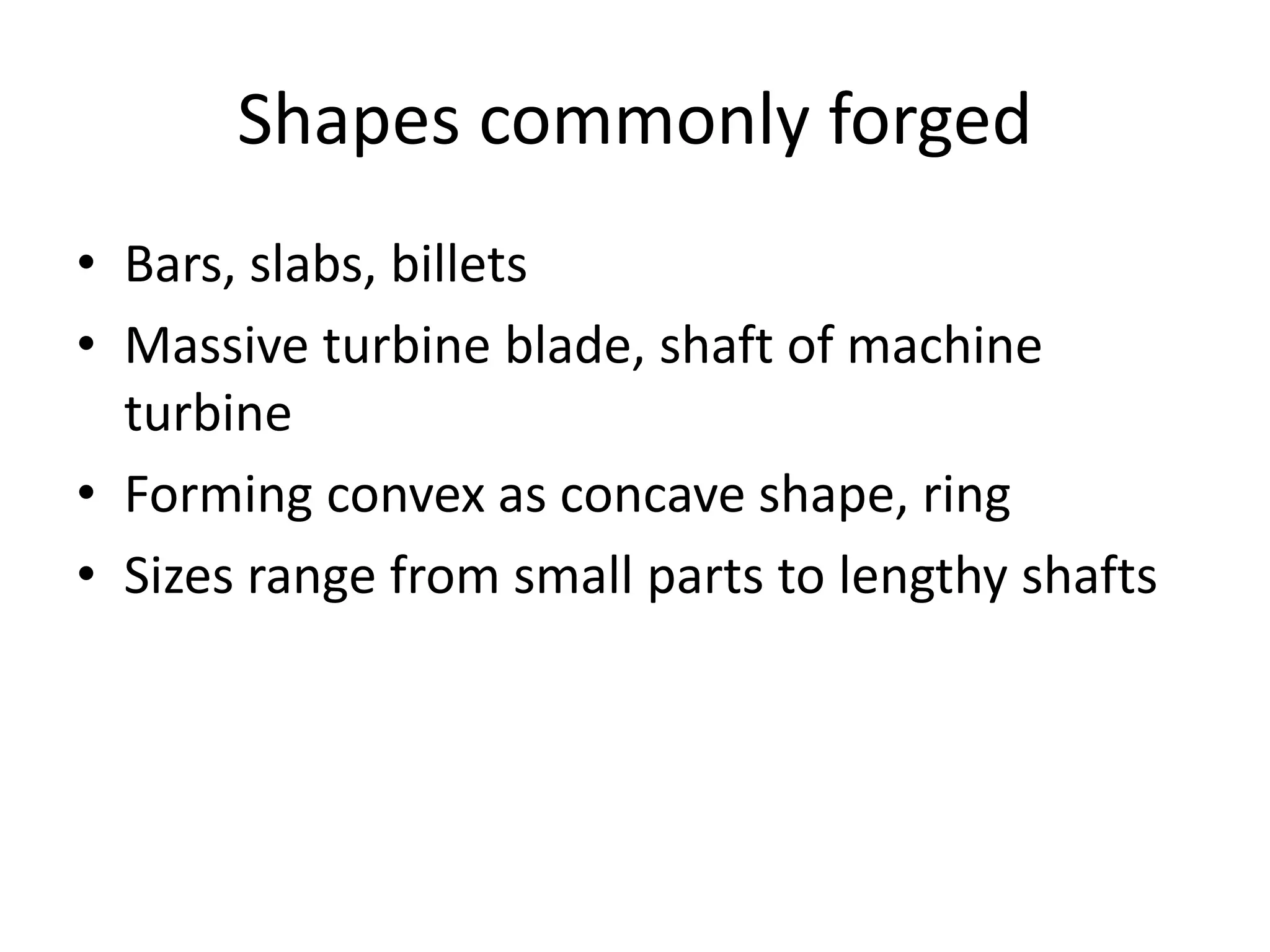 Basic concepts of forging and detailed is here | PPT
