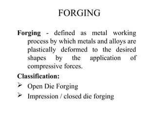 Forging Process including equipments and toolings | PPT