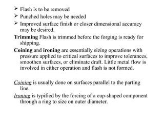 Forging Process including equipments and toolings | PPT