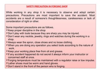 Safety in forging operation. 1. FORGING OPERATION 2. DIFFERENT FORGING ...