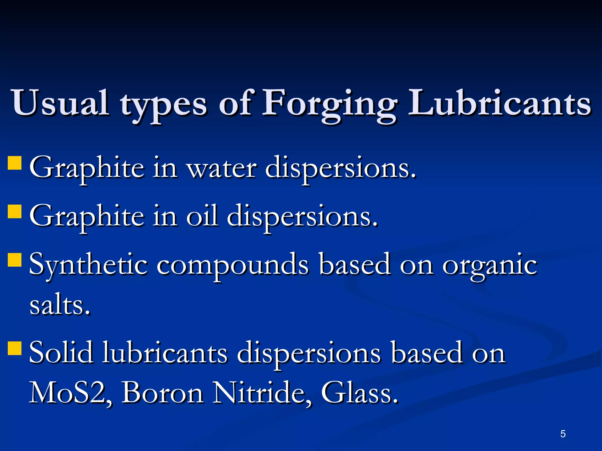 Forging Lubricants For The Hot Forging Of Steels | PPT