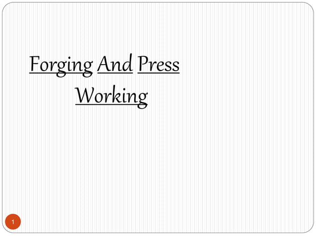 Forging And Press 1.pptx