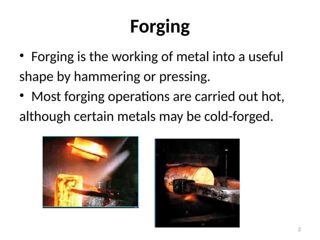 introduction to process of forging and extrusion | PPT