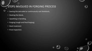 Forging ppt | PPTX